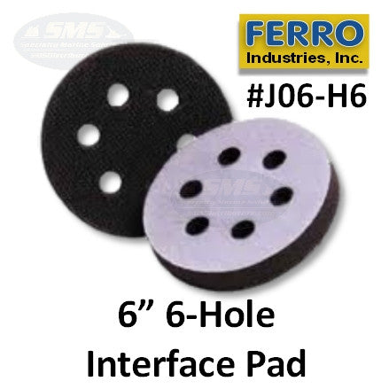 Ferro 6" 6-Hole Foam Interface Pad, J06-H6 – SMSDistributors.com