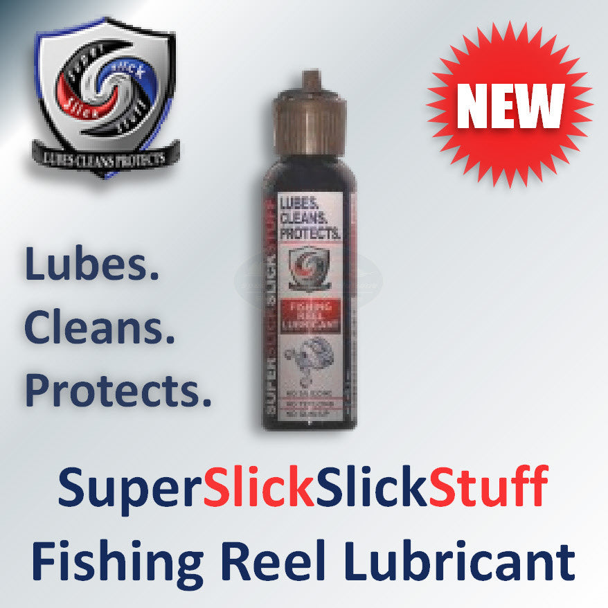 Super Slick Stuff Fishing Reel Lubricant – SMSDistributors.com